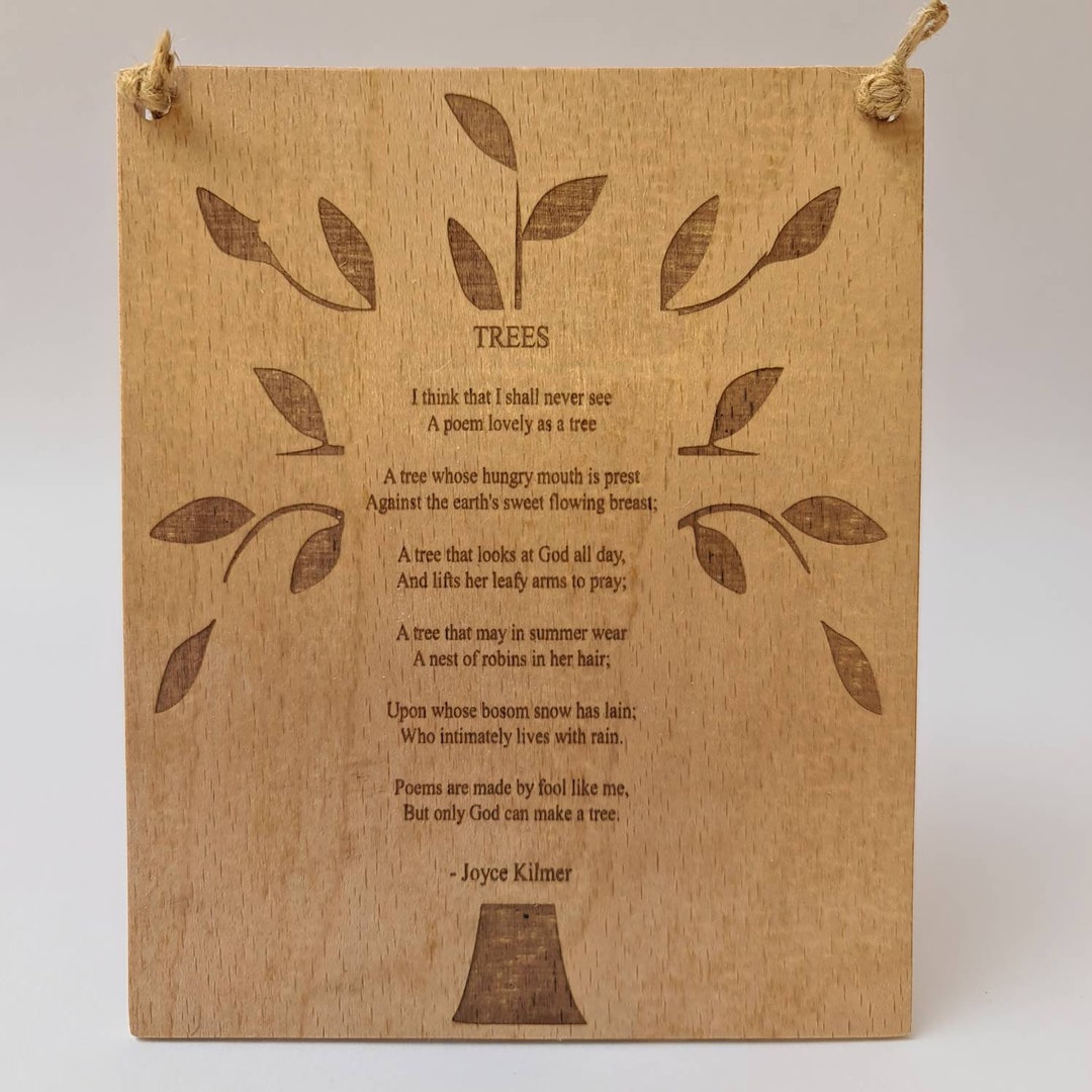 Engraved Wood Poem, Trees, Joyce Kilmer, Wall Art, Poetry - Etsy UK