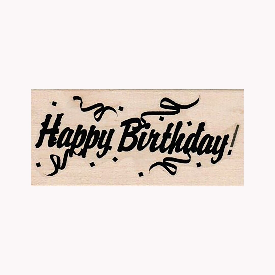 Happy Birthday RUBBER STAMP, Fun Birthday Stamp, Birthday Stamp ...