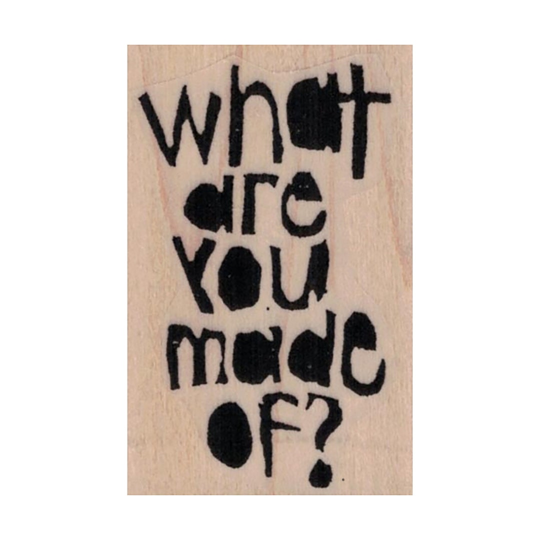 Ethos What Are You Made of RUBBER STAMP, Inspirational Stamp, Who Are ...