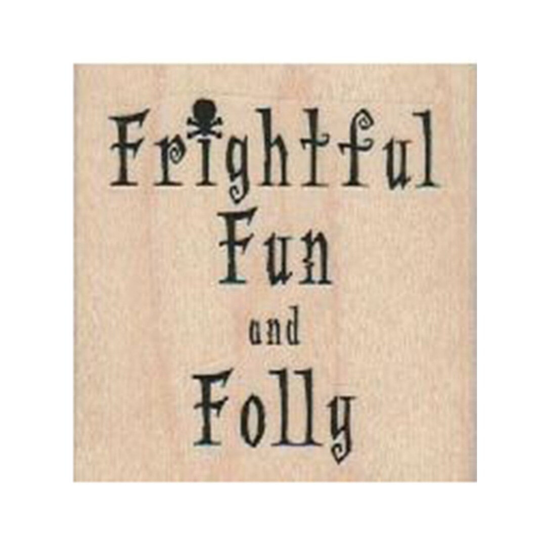 Frightful Fun and Folly RUBBER STAMP, Halloween Stamp, Halloween Stamps ...