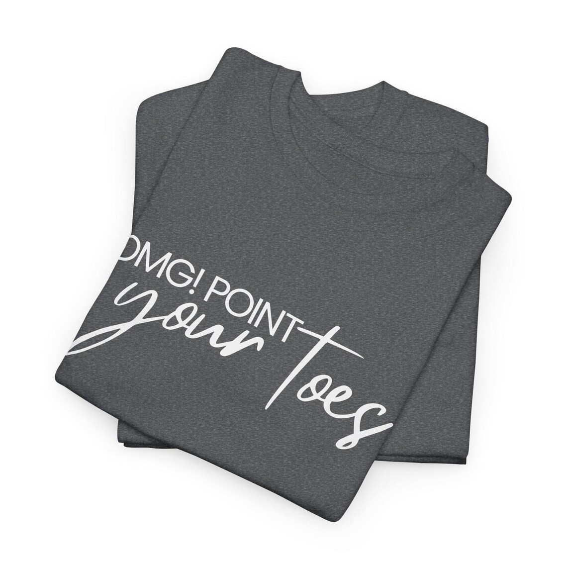 OMG Point Your Toes Tee | Funny Gymnastics Coach T-shirt | Ballet ...