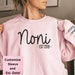 Custom Noni Sweatshirt Grandkids Names on Sleeve Est. Date Personalized ...