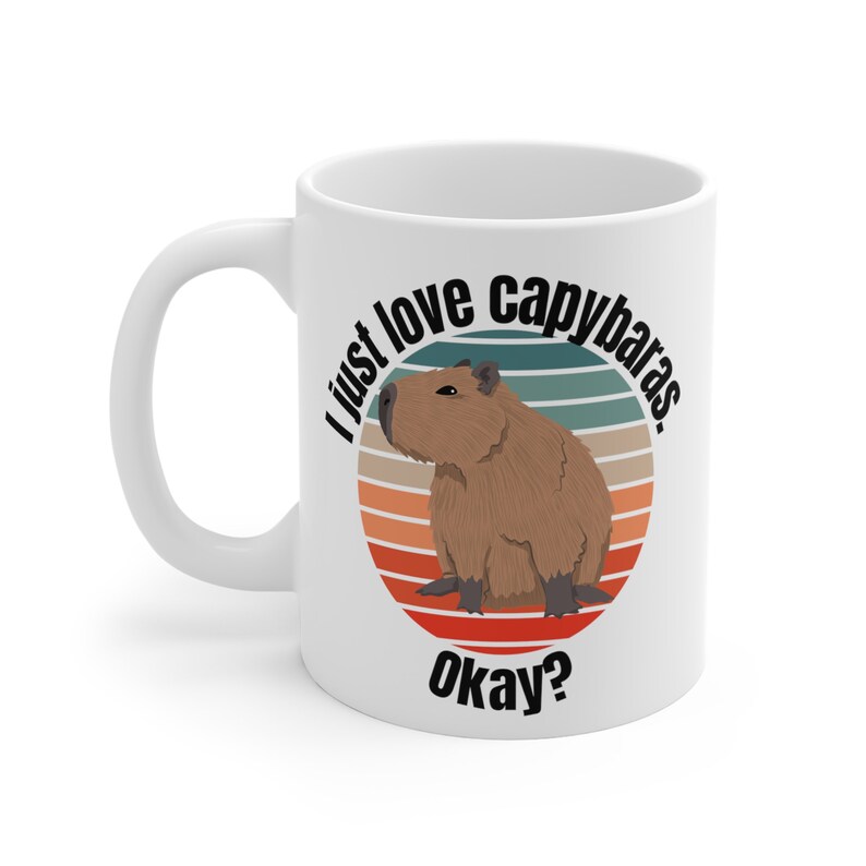 Capybara Mug for Capybara Lovers Capybara Coffee Mug I Just Love ...