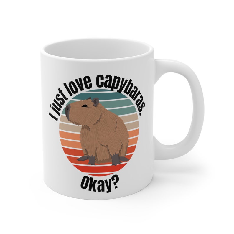 Capybara Mug for Capybara Lovers Capybara Coffee Mug I Just Love ...