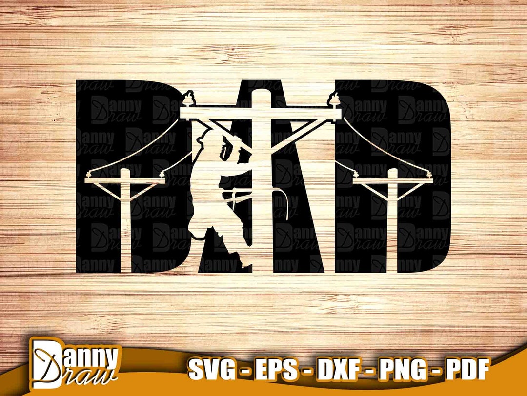 DAD Svg, Fathers Day Svg, Lineman Svg, First Hero, First Love, Dad ...