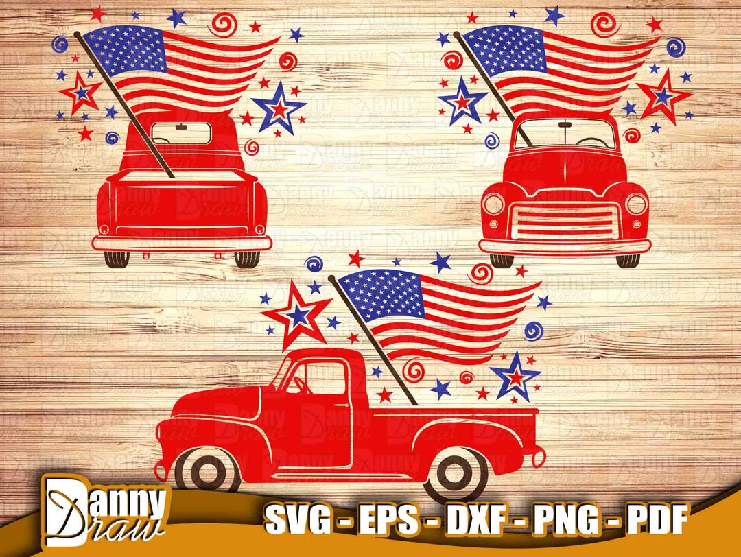 American Truck Svg, Patriotic Truck Svg, Independence Day Svg, 4th of ...