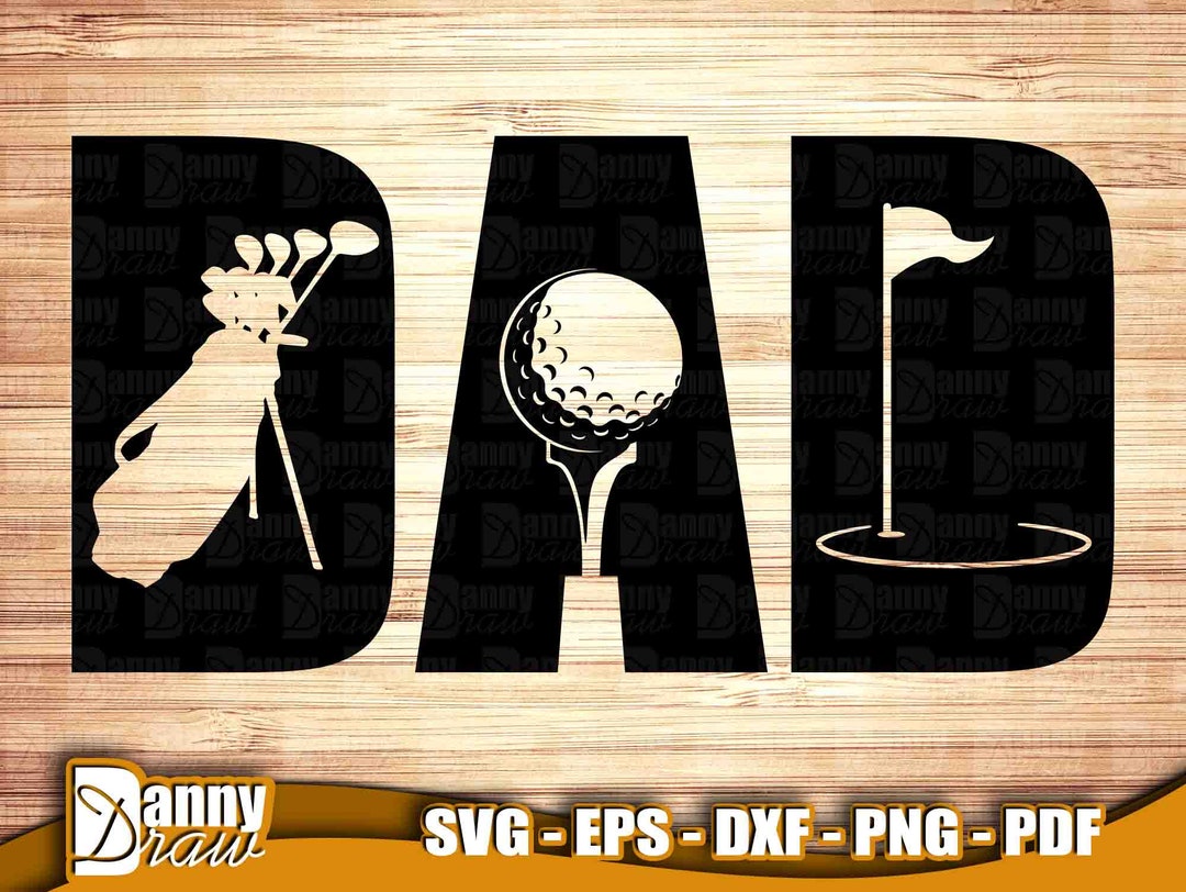 DAD Svg, Golf DAD Svg, Fathers Day Svg, Sport Dad Svg, Dad Life Svg ...