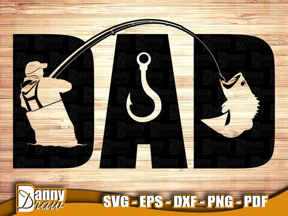 DAD Svg Fishing DAD Svg Fishing Father Svg Fathers Day Svg - Etsy