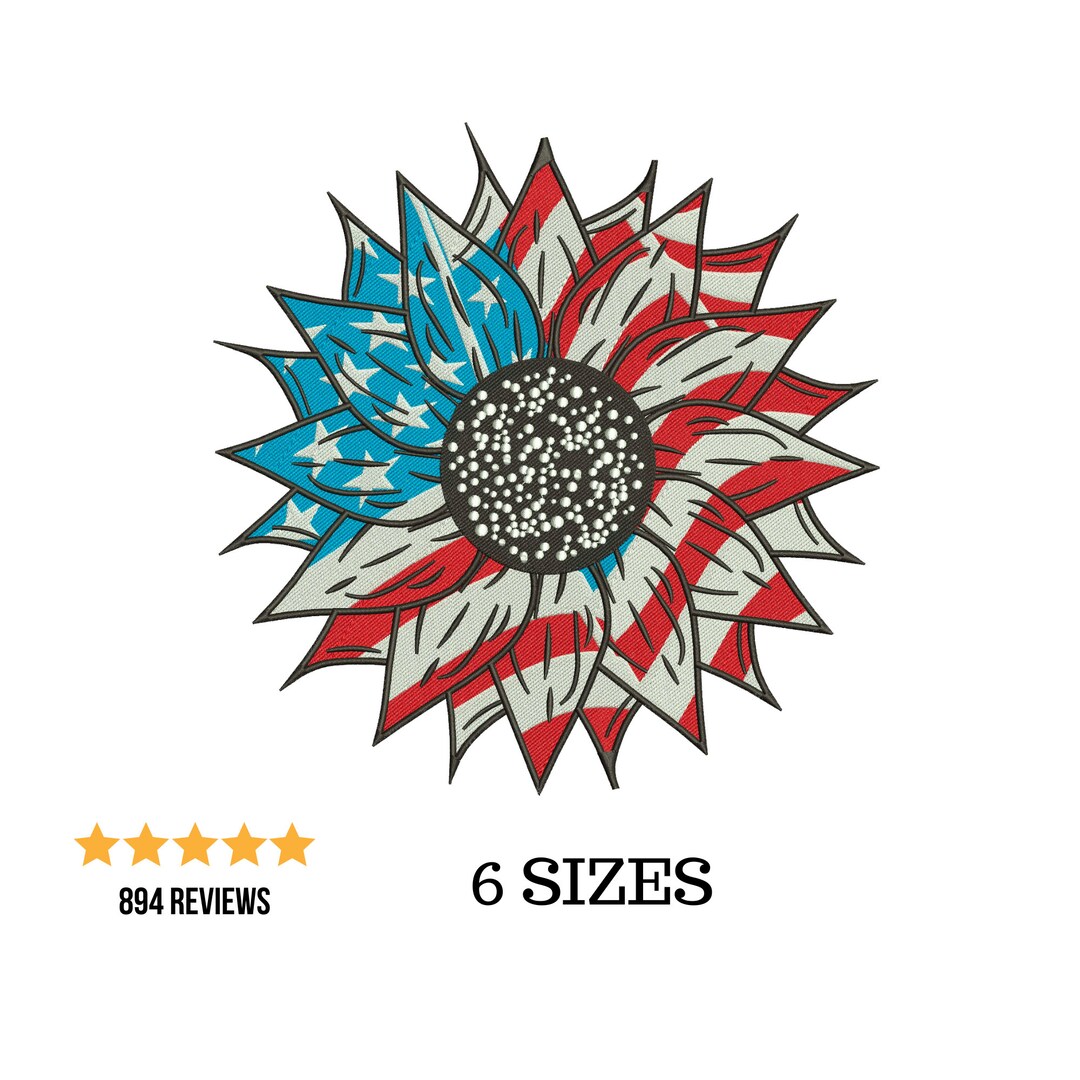 Sunflower Embroidery, Flower Embroidery, 4th of July Design, Fourth of ...