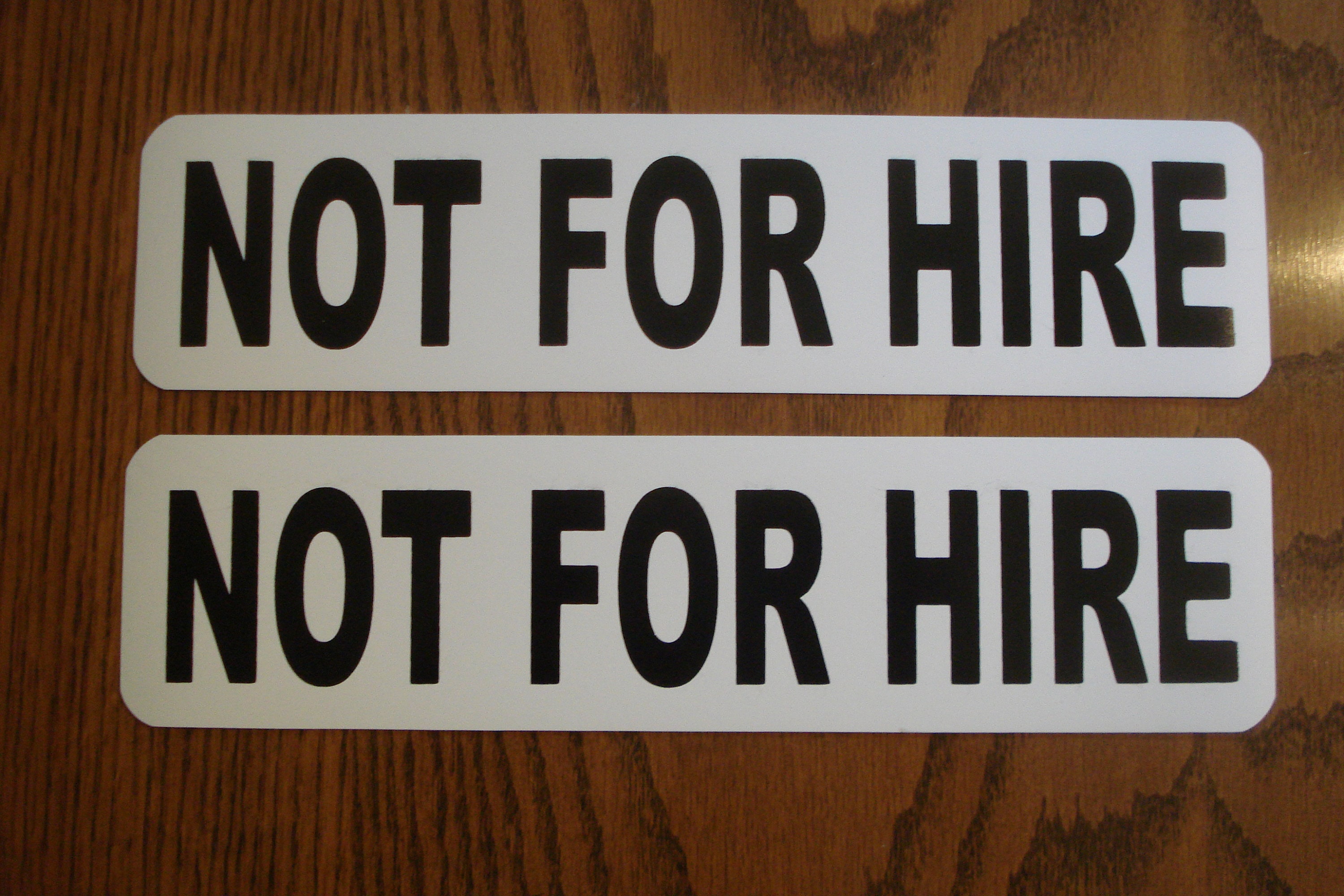 2 NOT FOR HIRE Magnetic Signs 3"× 12" Black on White Free Shipping! ( 1 ...