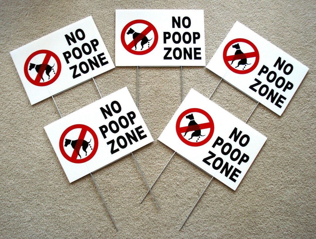 5 No Poop Zone 8"x12" Plastic Coroplast Signs With Stakes Free Shipping ...
