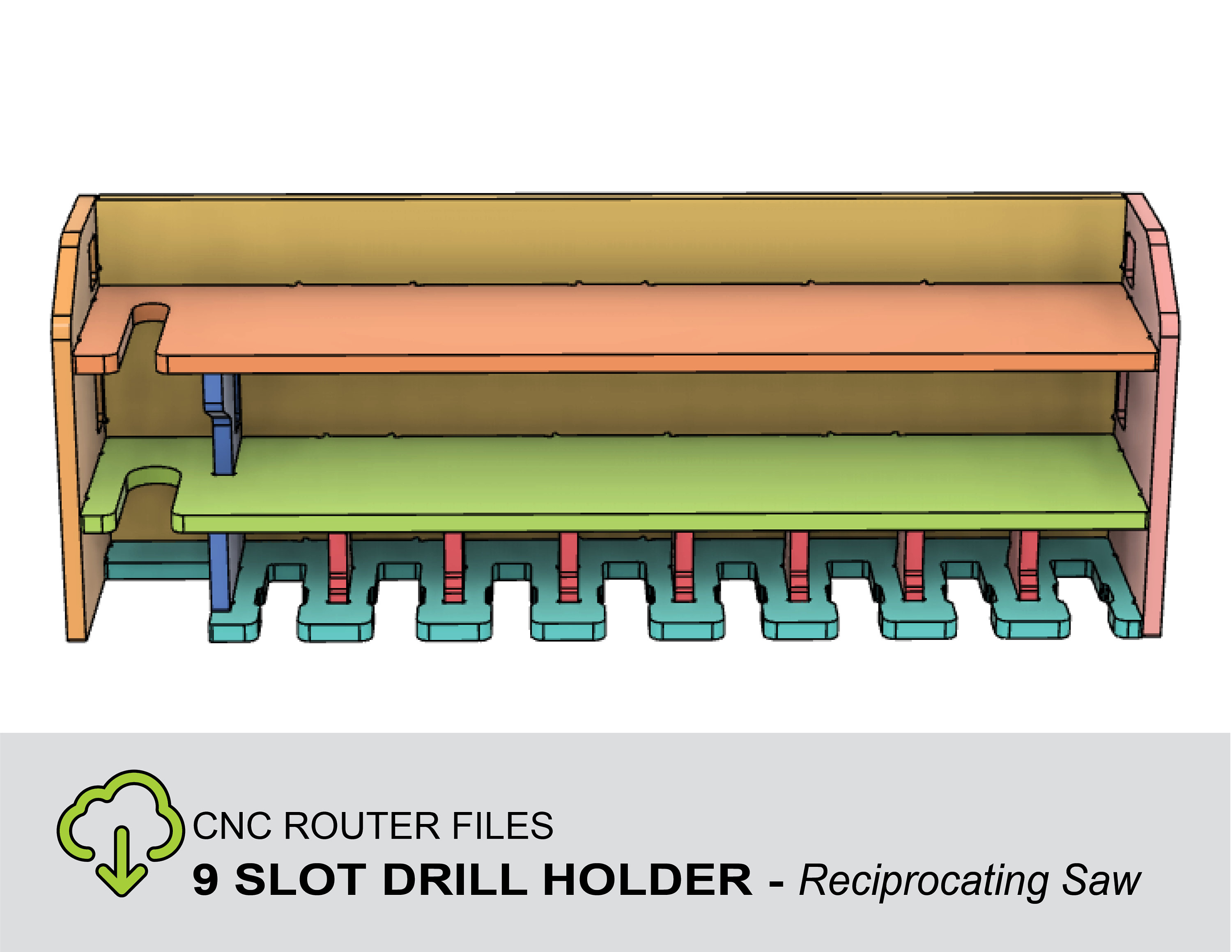CNC Files Cordless Drill Holder 9 Slot With Reciprocating Saw Slot ...