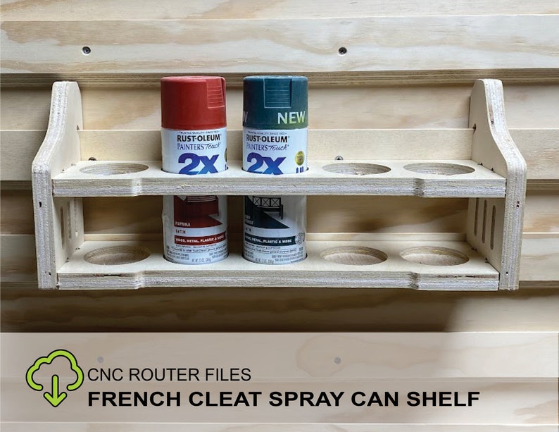 CNC Router Files French Cleat Spray Can Shelf Organizer- Wall Mounted ...