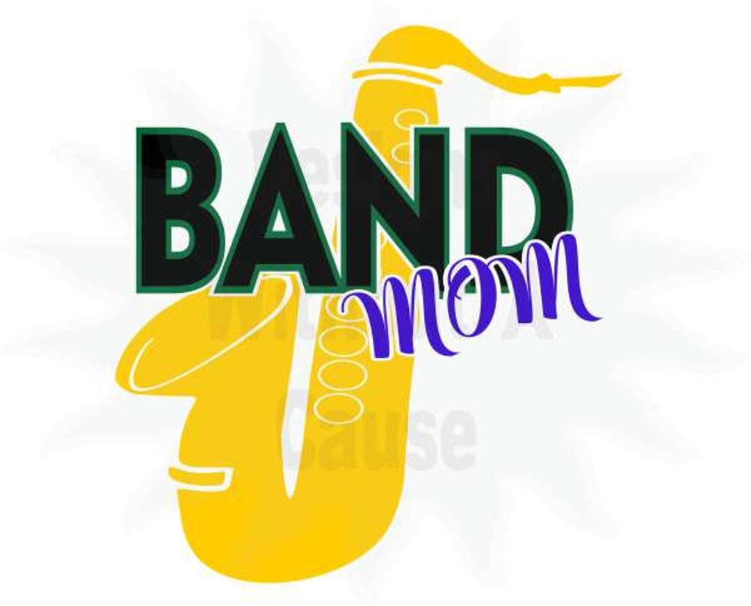 Band Mom Saxophone SVG PNG DXF - Etsy