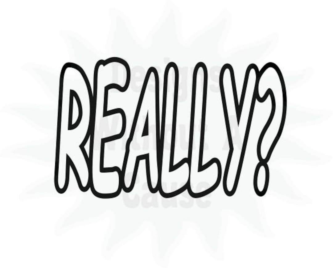 Really SVG PNG - Etsy