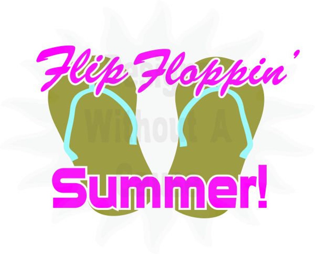 Flip Floppin Summer SVG PNG - Etsy