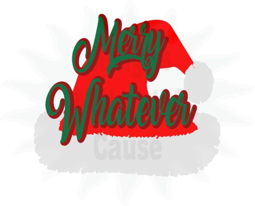 Merry Whatever Hat SVG - Etsy