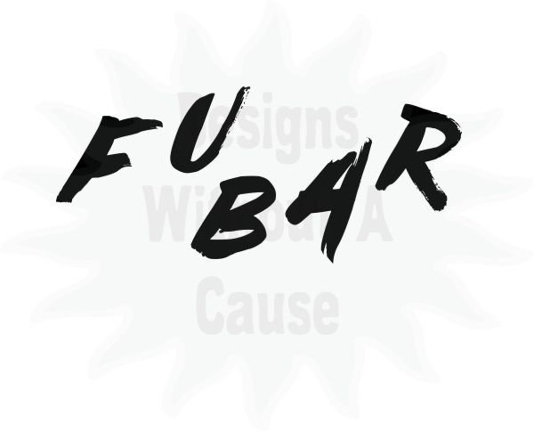 FUBAR SVG PNG - Etsy
