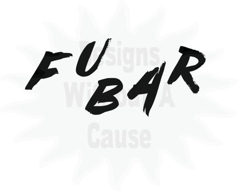 FUBAR SVG PNG - Etsy