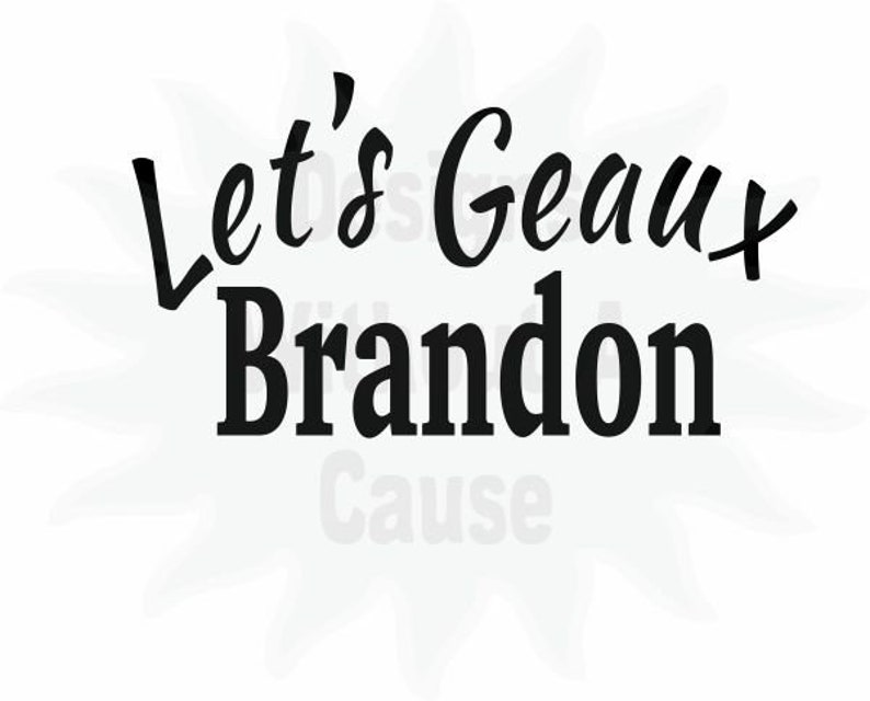 Lets Geaux Brandon SVG PNG - Etsy