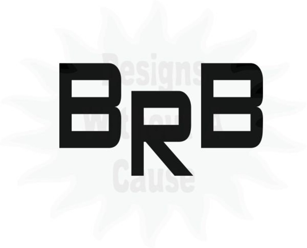 BRB SVG PNG - Etsy