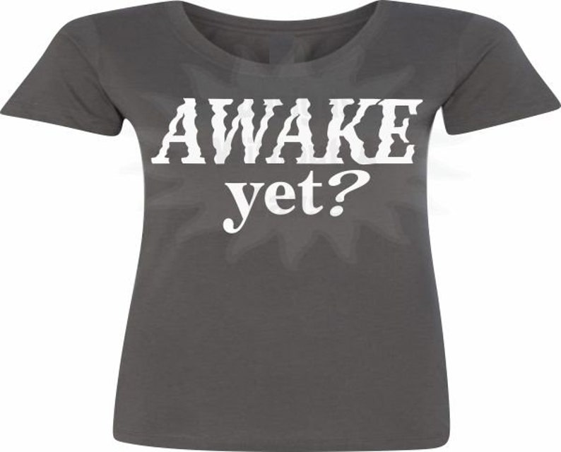 Awake Yet SVG PNG - Etsy
