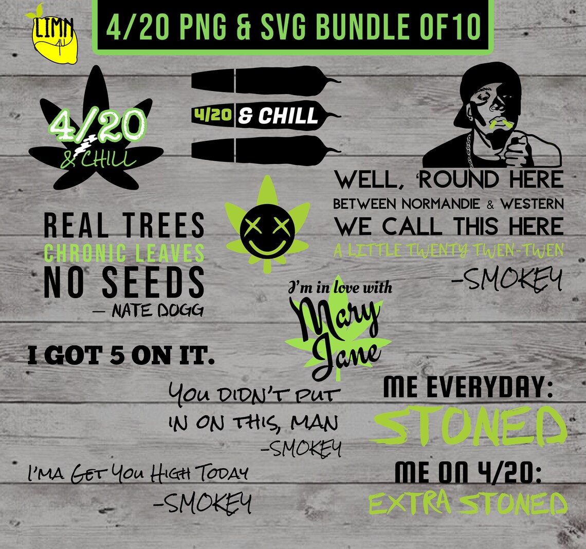 420 PNG SVG BUNDLE Joint , Smokey , Quotes , Stoned , Weed , Green ...