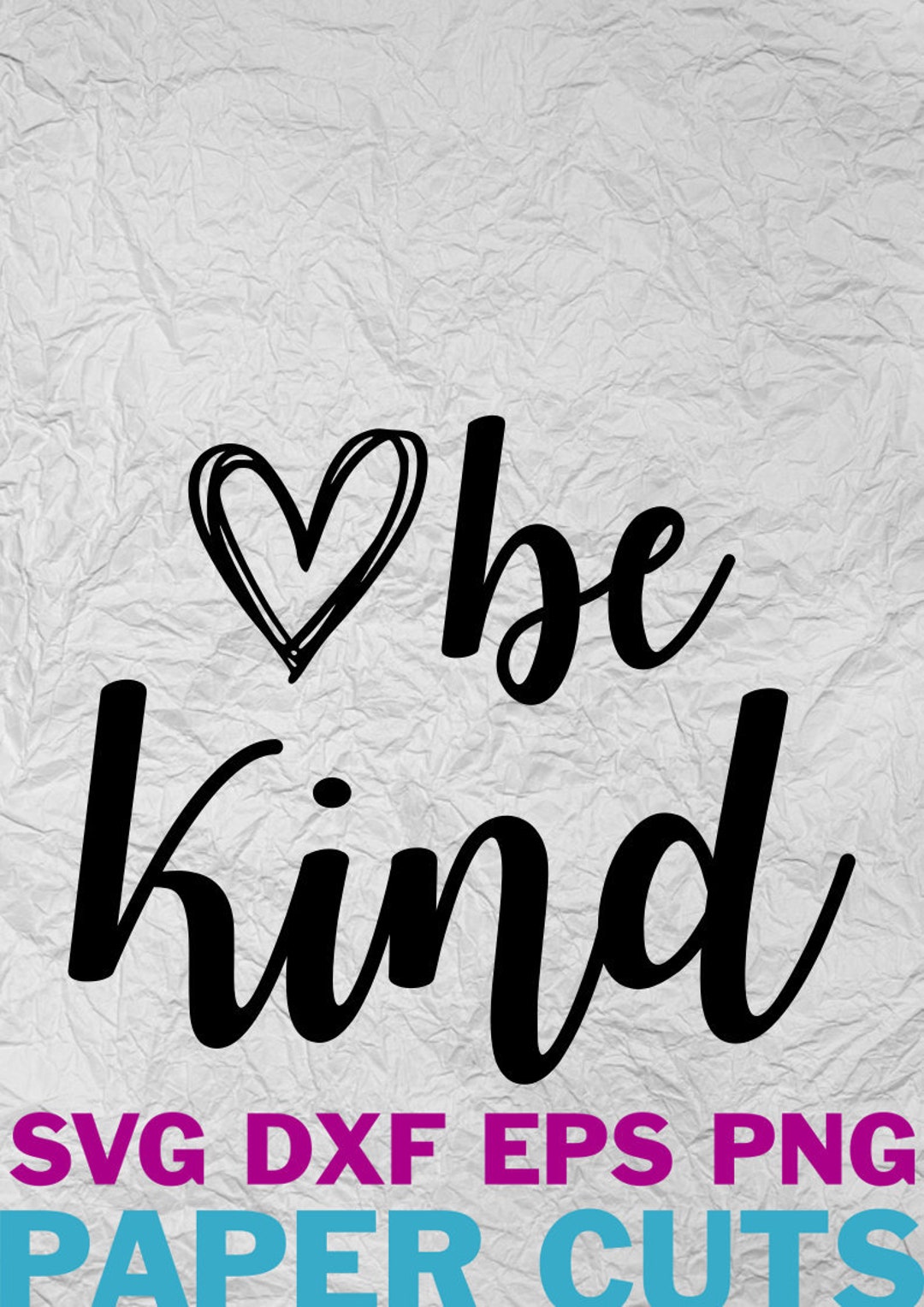 Be Kind Digital Download Svg Dxf Png Eps - Etsy