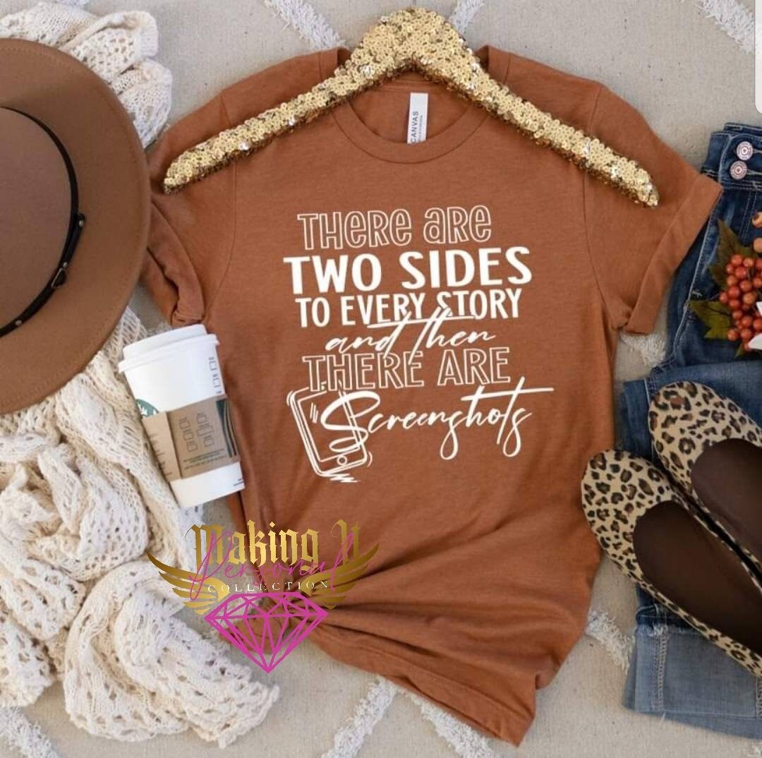 There Are Two Sides to Every Story and Then There Are Screenshots ...