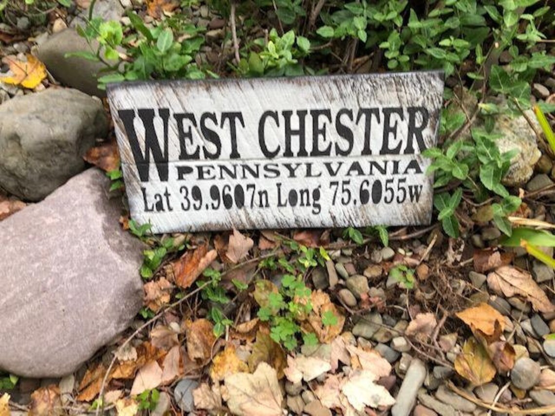West Chester Pennsylvania Sign Latitude Longitude Sign Town | Etsy