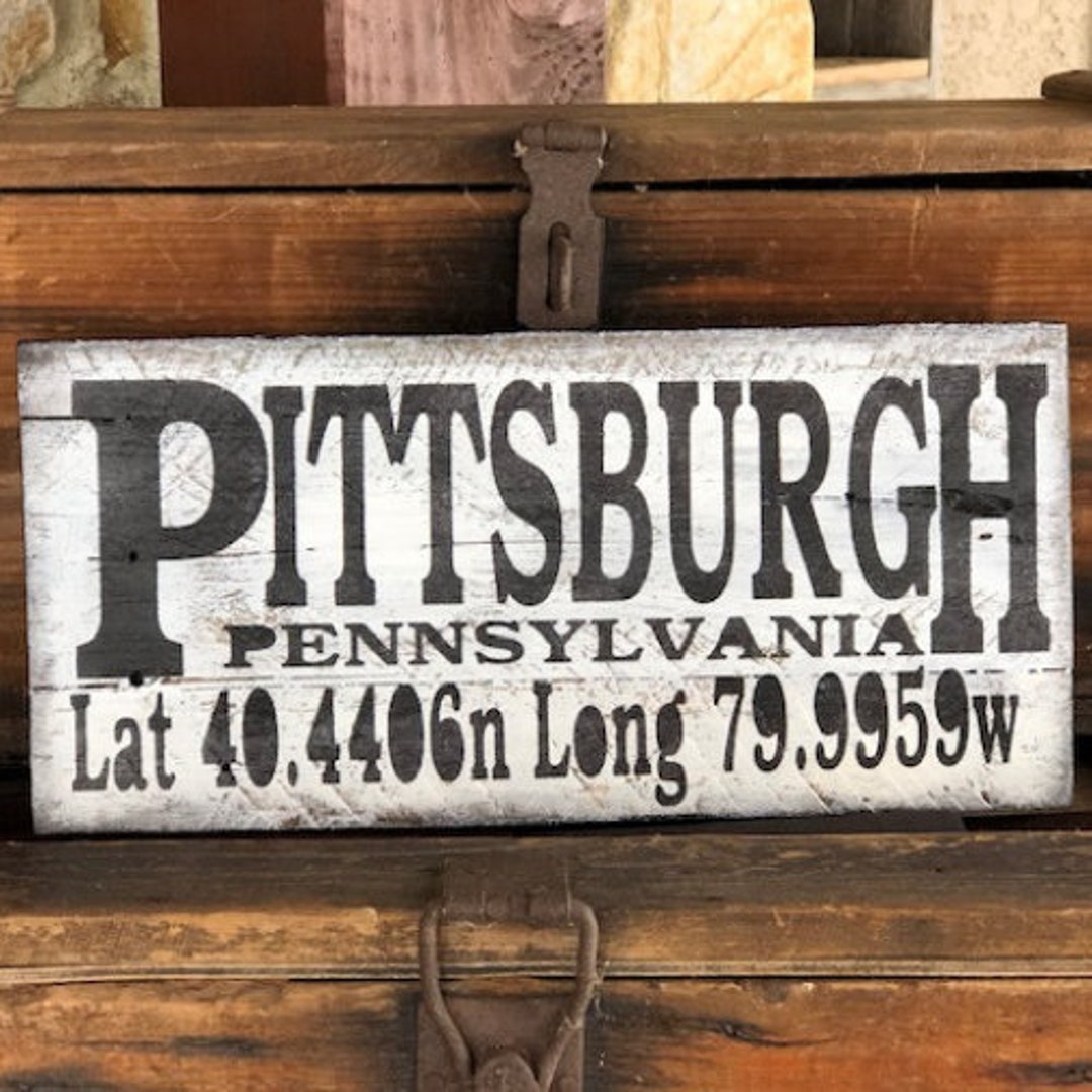 Pittsburgh Pennsylvania Sign Latitude Longitude Town Sign - Etsy