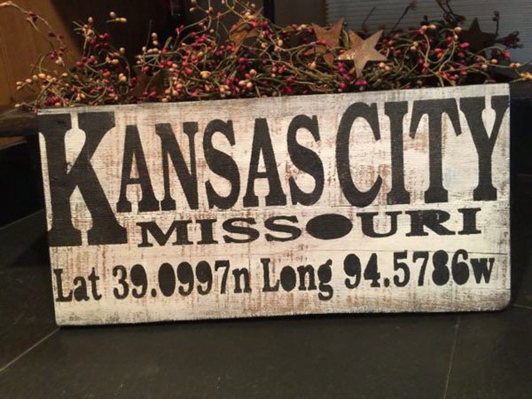 Kansas City Missouri Sign Latitude Longitude Sign Town Sign - Etsy