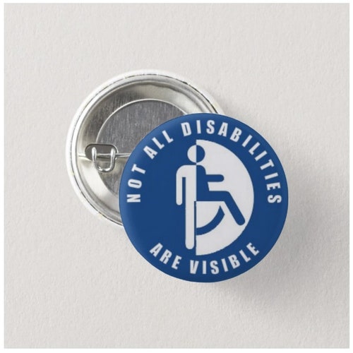 Not All Disabilities Are Visible Button / 1.22' - Etsy Not All Disabilities Are Visible Button / 1.22' - Etsy