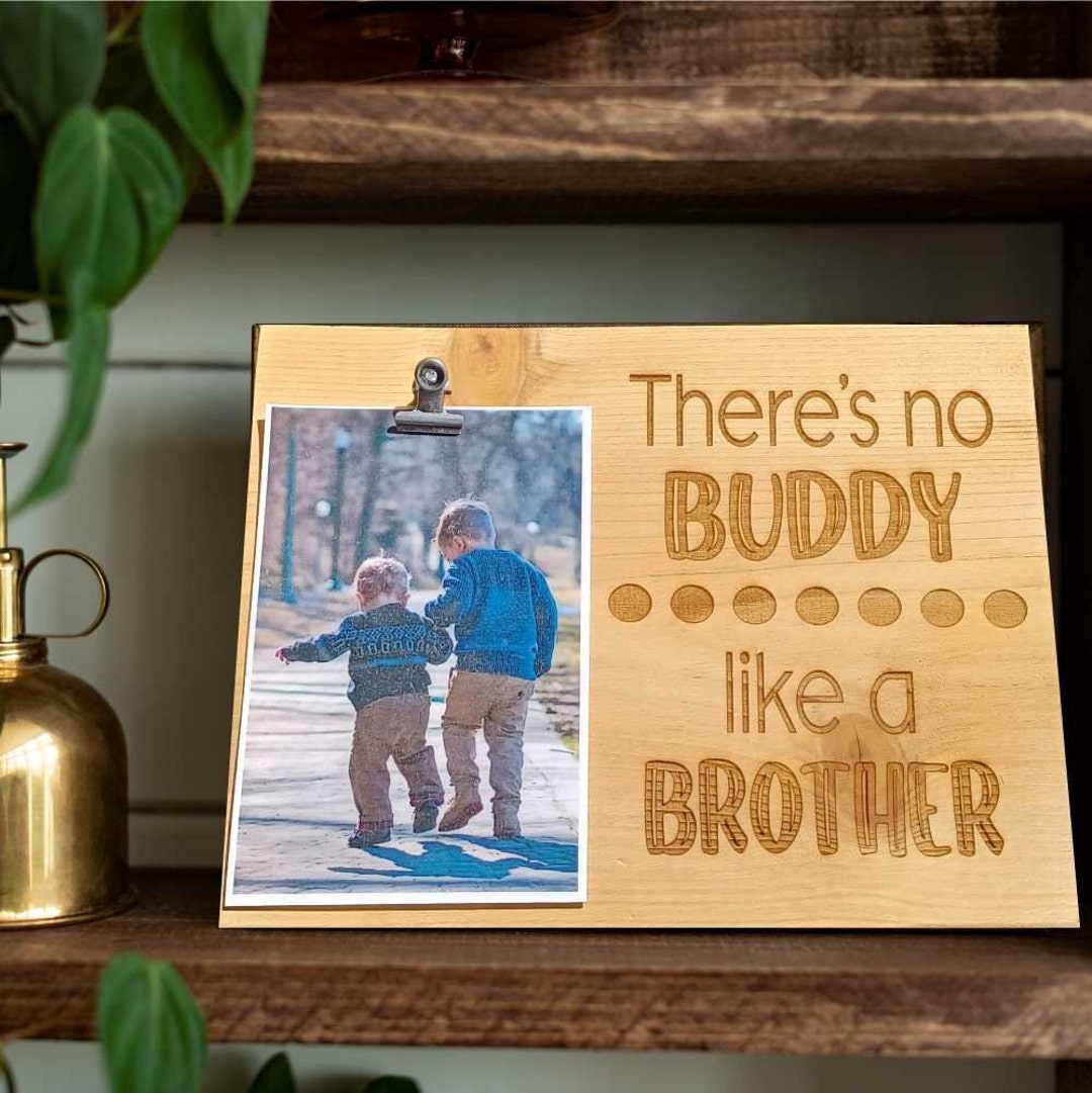 No Buddy Like a Brother Picture Frame - Etsy