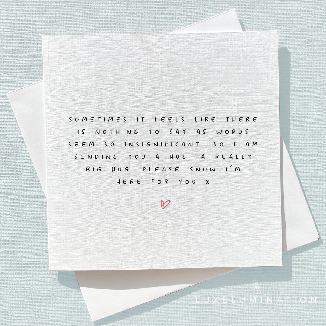 Nothing to Say Greetings Card. Sending You a Hug. Here for You ...