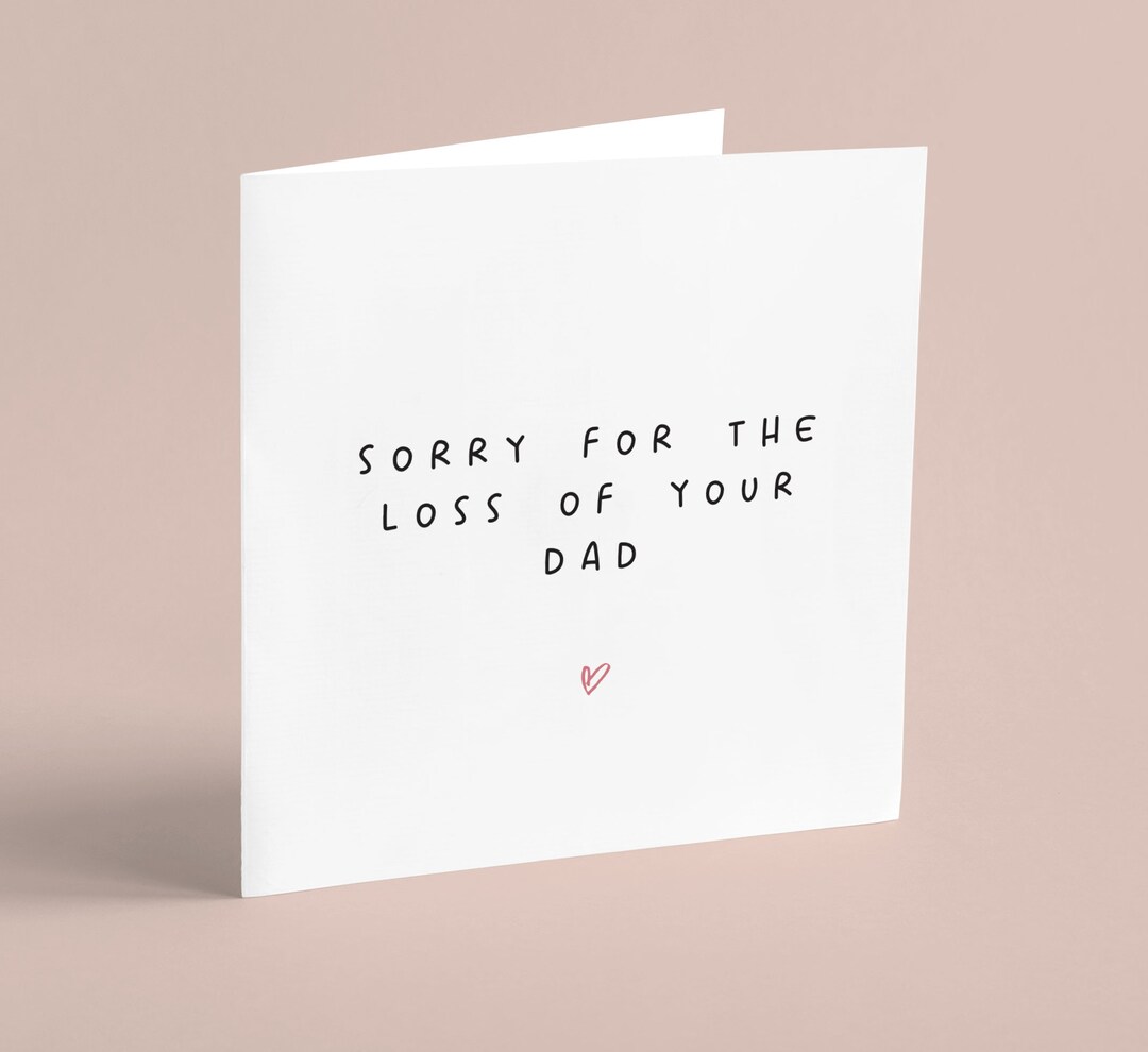 Sorry for the Loss of Your Dad Bereavement Card, With Sympathy, Sending ...