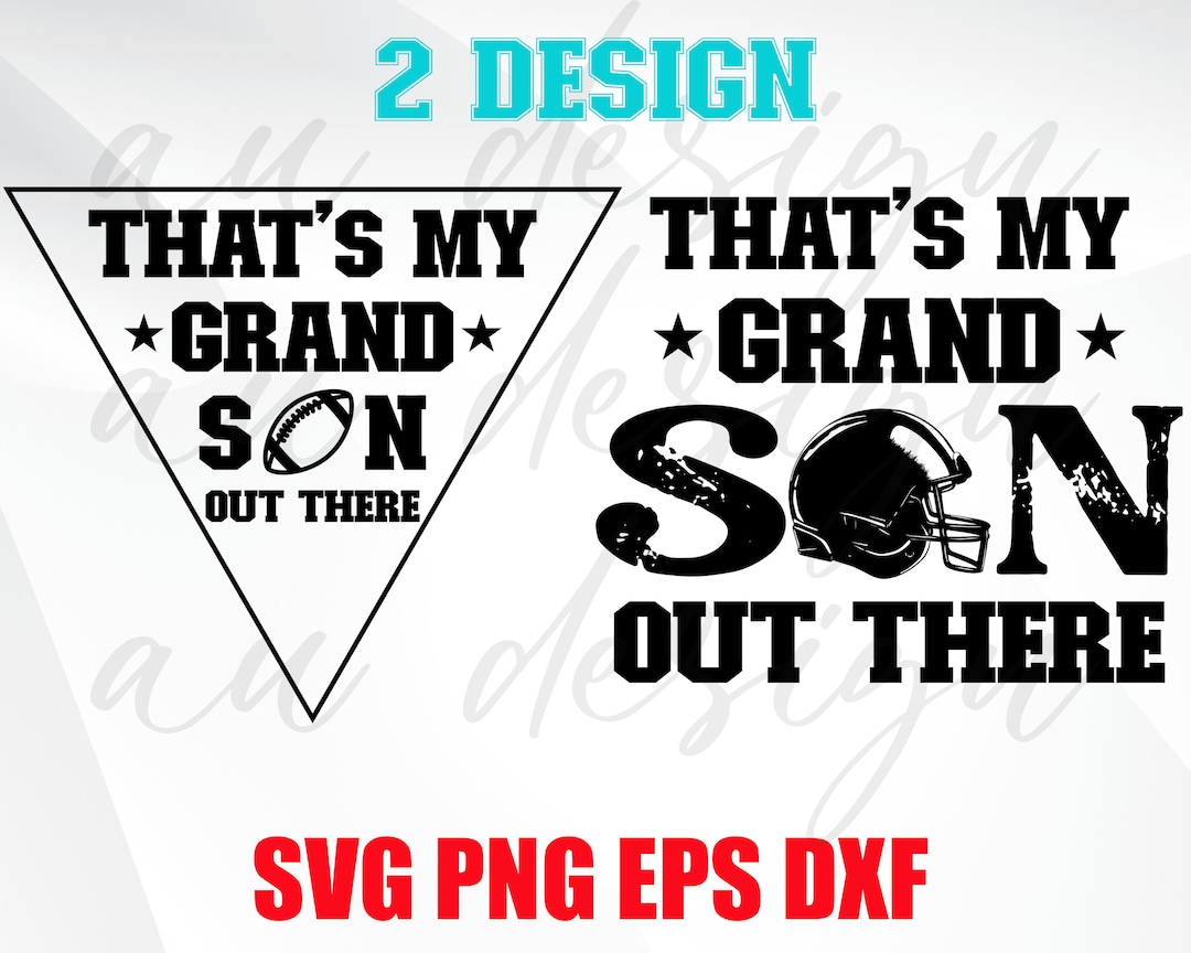 Football Grandson SVG - Football Svg - 2 Clipart for Cricut, That's My ...