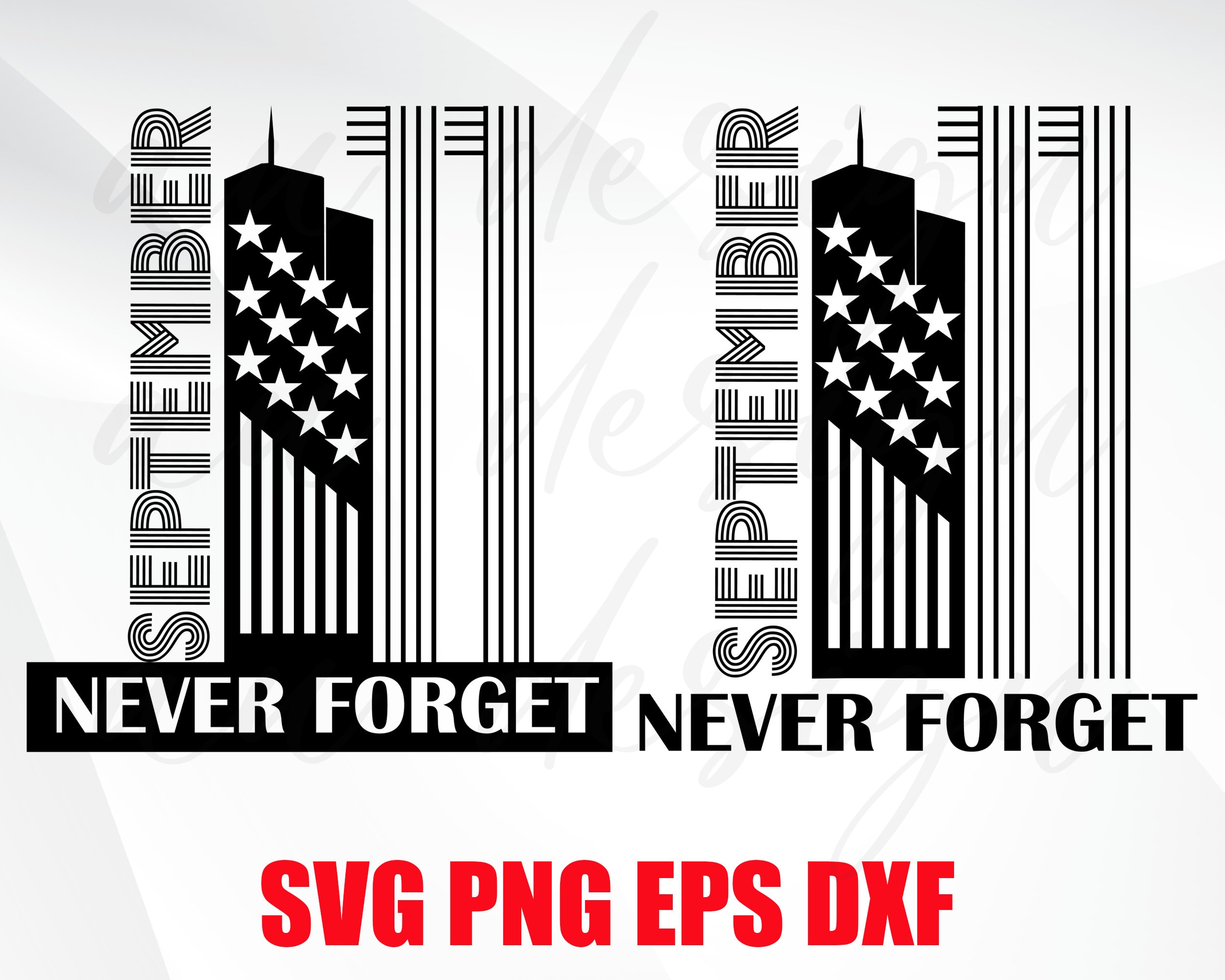 Never Forget 9-11 SVG September 11th Svg Clipart for Cricut - Etsy