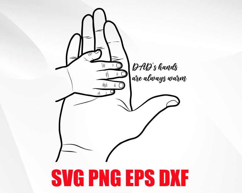 Fathers Day SVG. Dad's Hand Child SVG Dad's Hands - Etsy