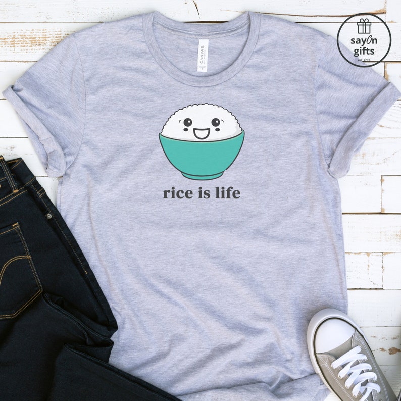 Rice is Life Filipino Food Shirt | Cute Kawaii Rice Bowl T-shirt for ...