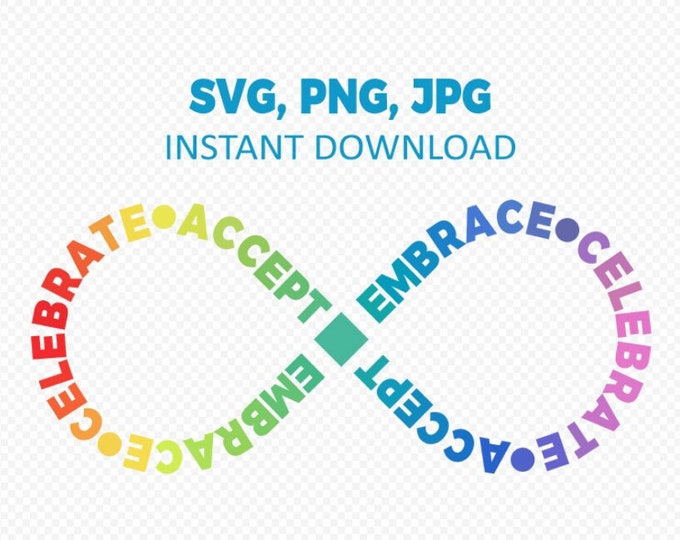 Autism Acceptance Rainbow Infinity Symbol - Autism SVG PNG Cut Files ...
