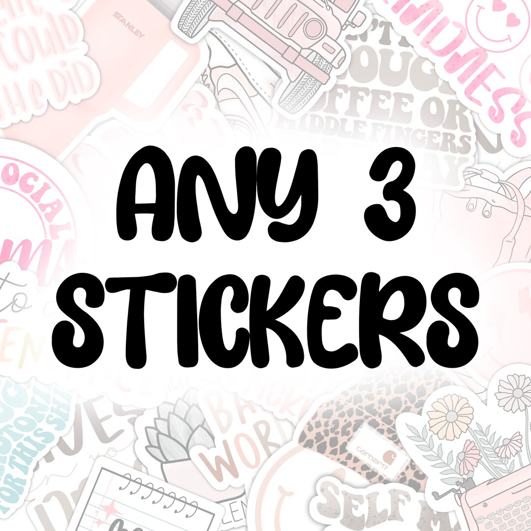 Any 3 Sticker Pack ⎮ Sticker Pack ⎮ Choose Any 3 Stickers ⎮ Custom ...