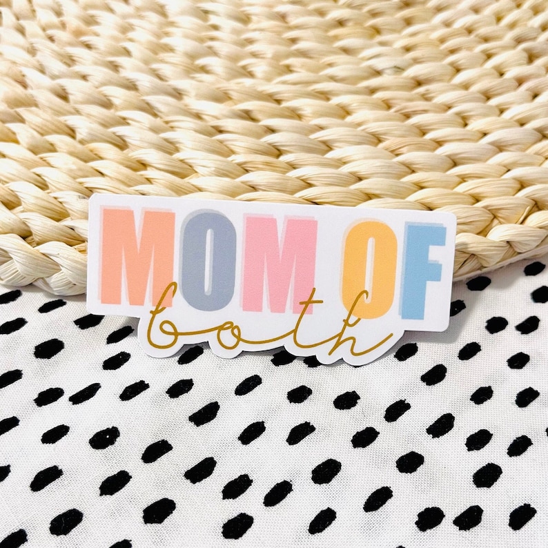 Mom of Both Sticker | Waterproof Sticker | Mom Sticker | Mama Sticker ...