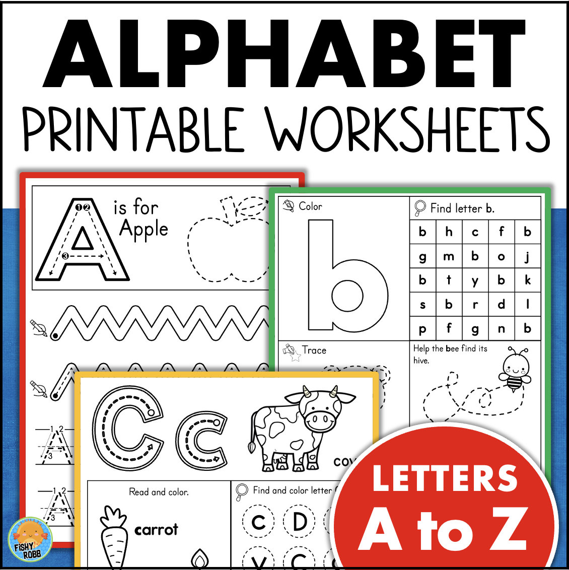 Alphabet Letters Printable Worksheets A to Z Letter Sounds Learn to ...