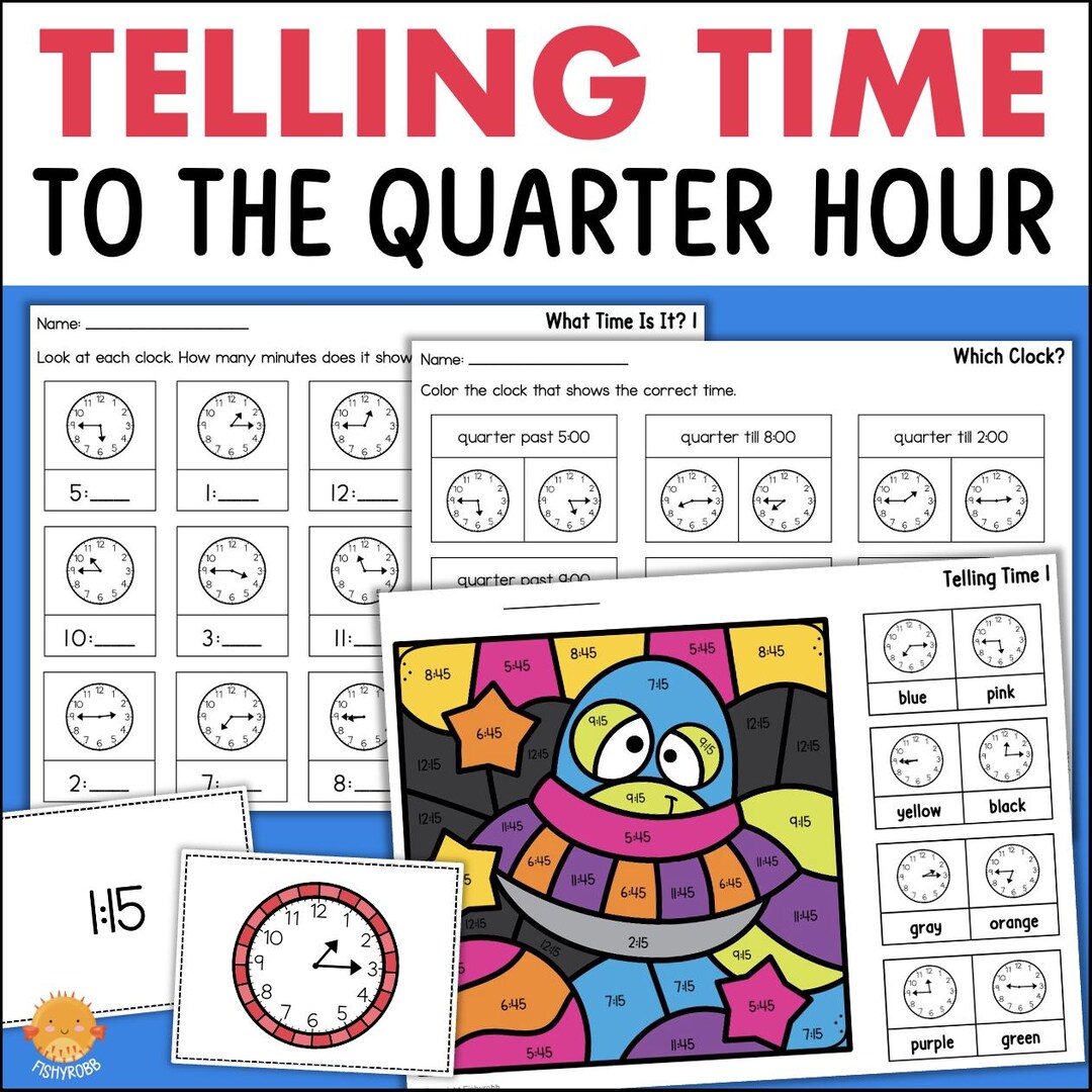 Learn to Tell Time to the Quarter Hour Worksheets Activities Posters ...