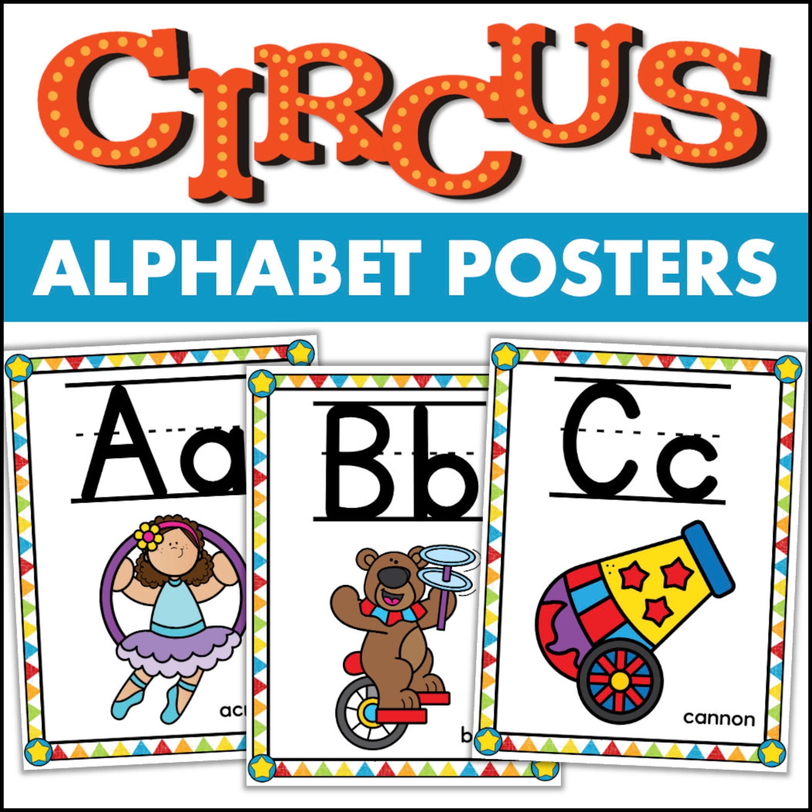 Printable Circus Theme ABC Alphabet Posters Letters A to Z Classroom ...
