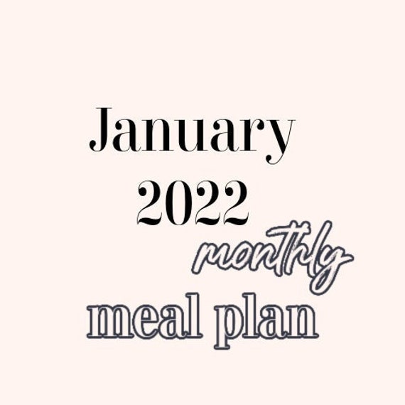 January 2022 Monthly Meal Plan an ENTIRE Month Planned FOR - Etsy