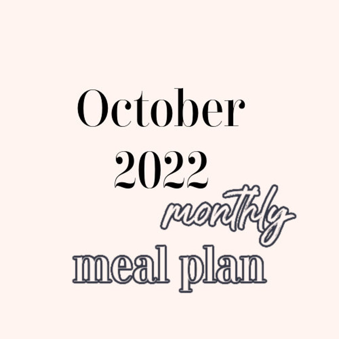 October 2022 Monthly Meal Plan! || an ENTIRE Month Planned FOR YOU! - Etsy