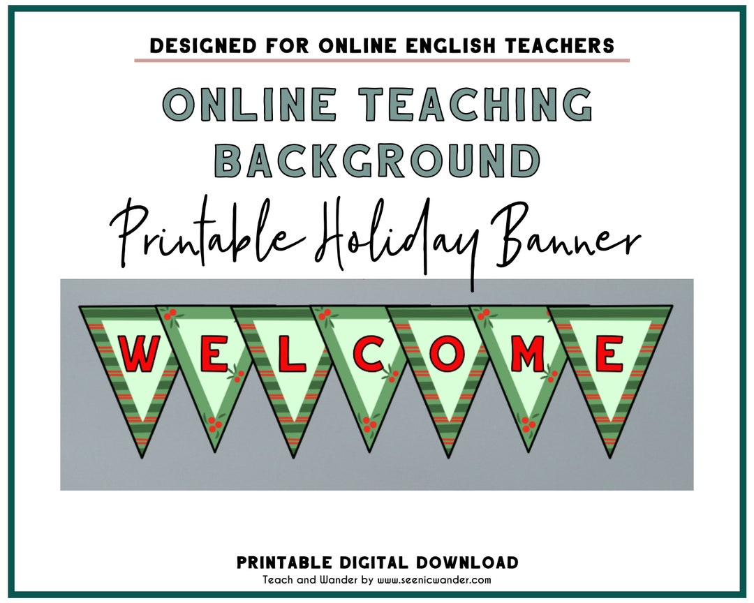 GREEN Holiday Classroom Welcome Banner | Online Classroom Background ...