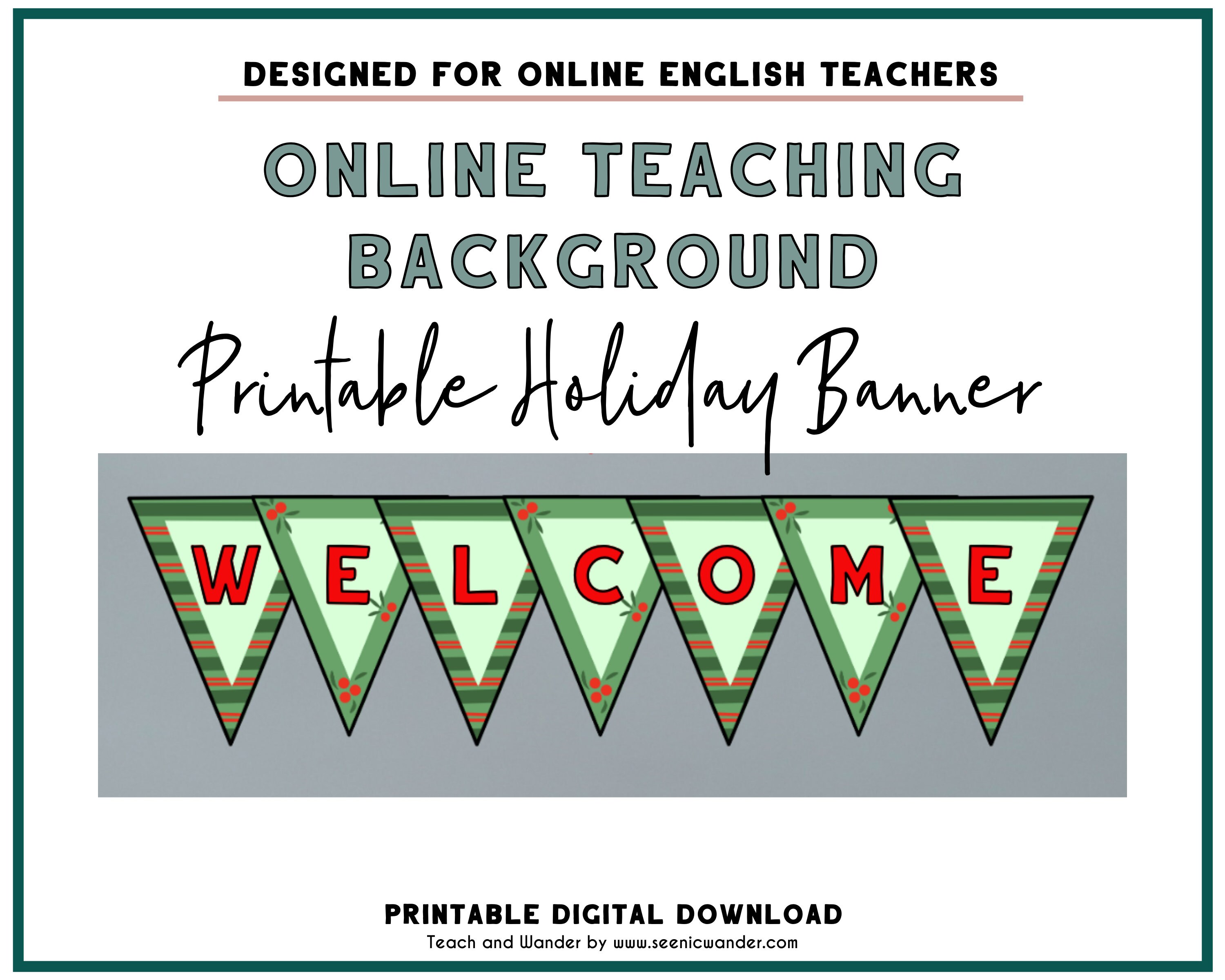 GREEN Holiday Classroom Welcome Banner | Online Classroom Background ...